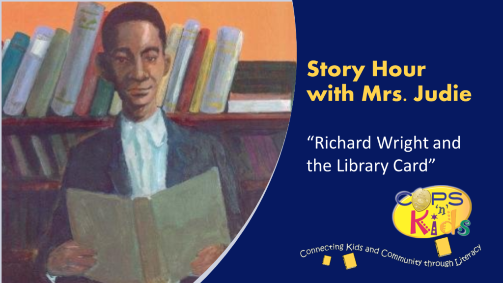 Story Hour – Richard Wright and the Library Card – Cops 'n' Kids ...